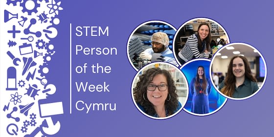 STEM Person of the Week Cymru